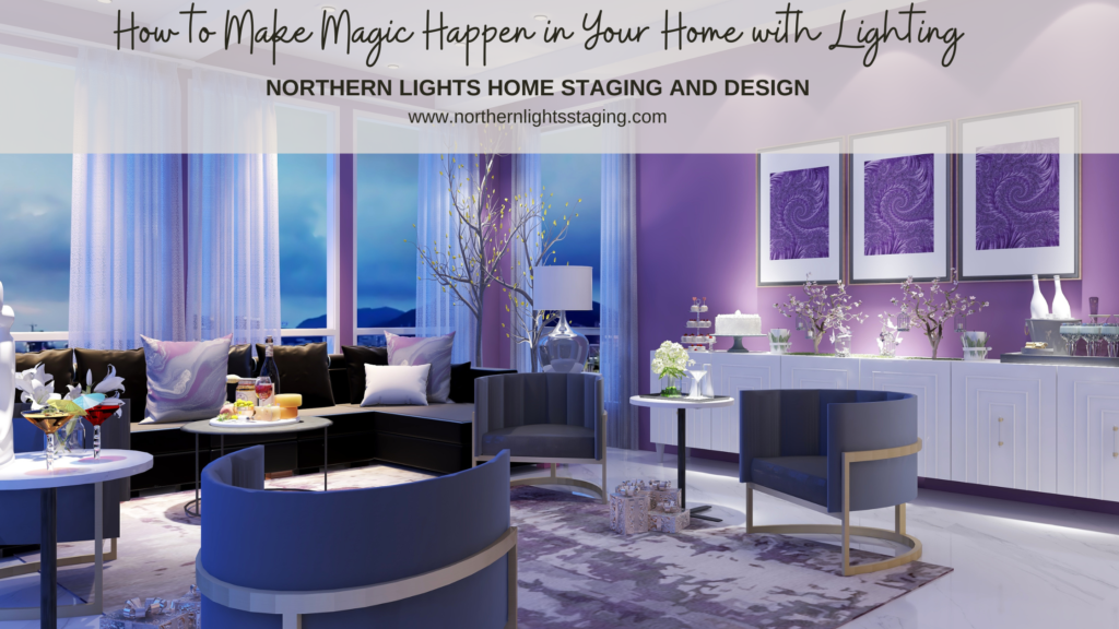 How to Make Magic Happen in Your Home with Lighting | Mary Ann Benoit ...